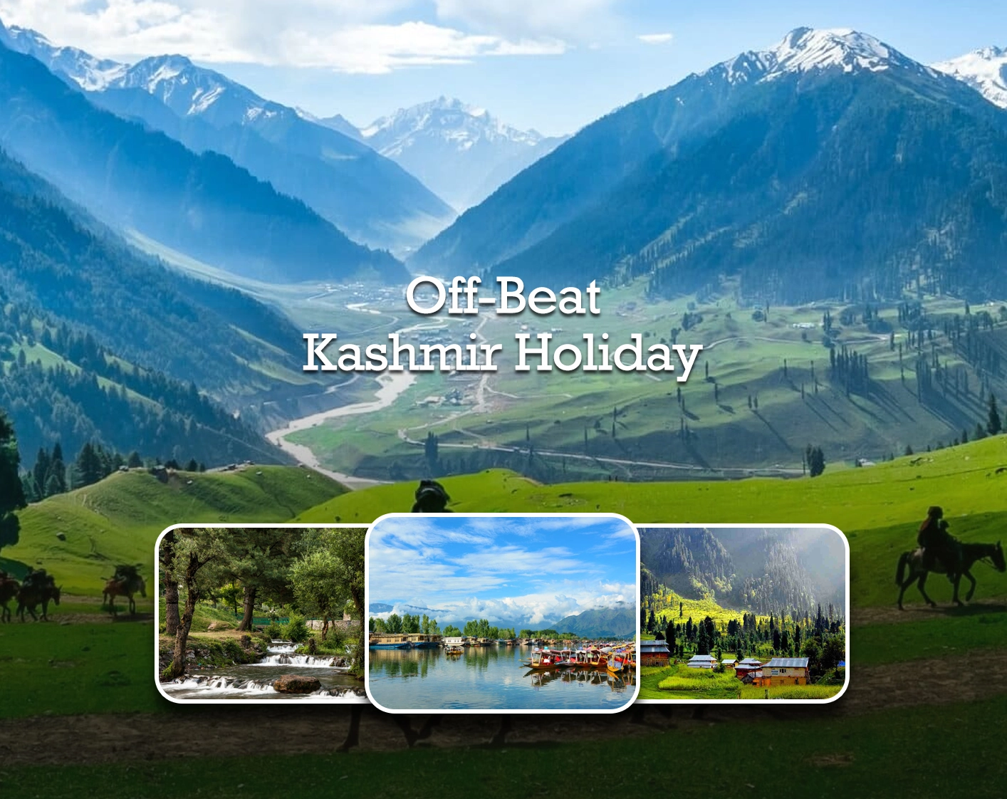 Off-Beat Kashmir Holiday | GHAS Recommended Tour